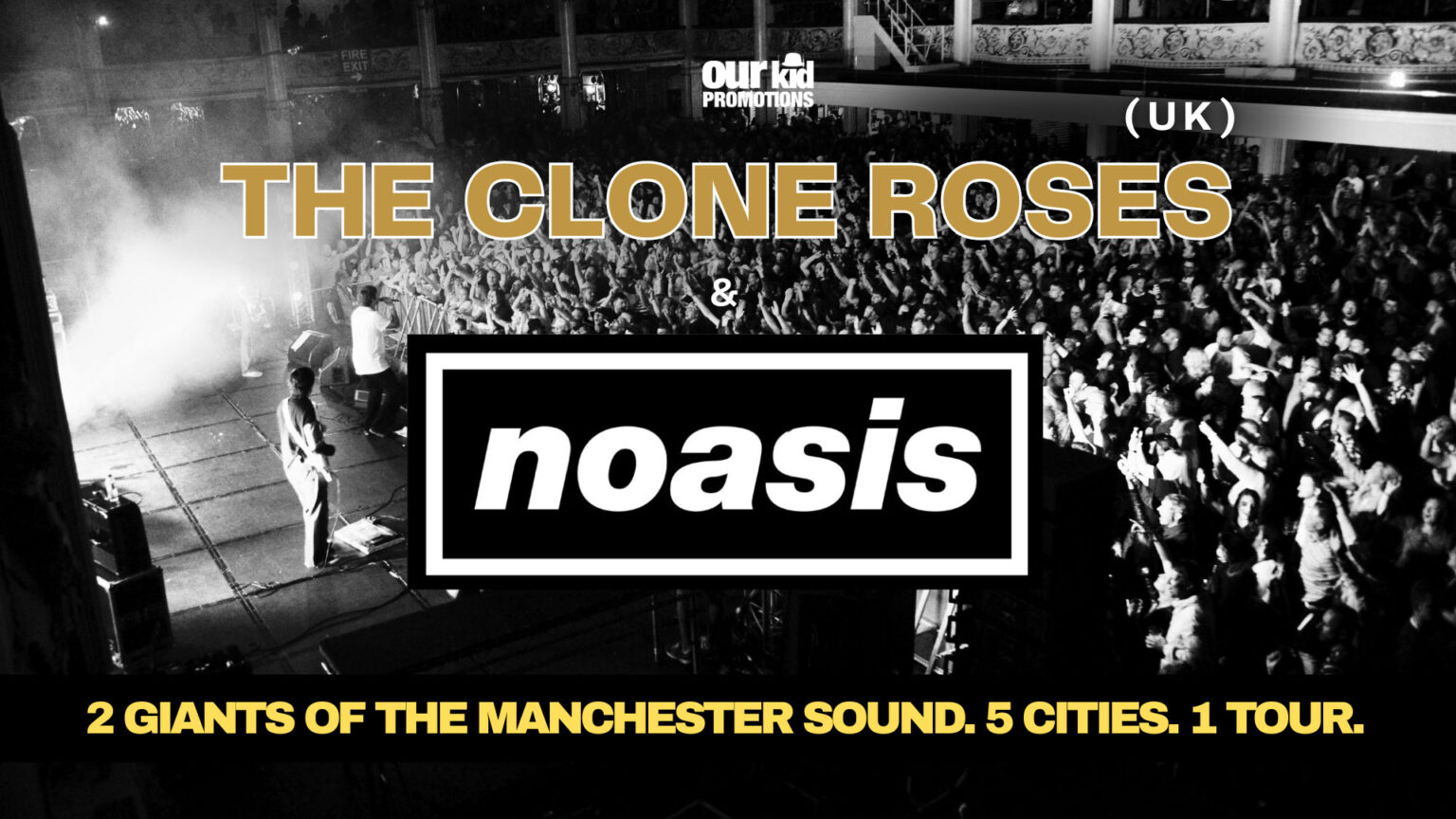 The Clone Roses & Noasis - Liberty Hall